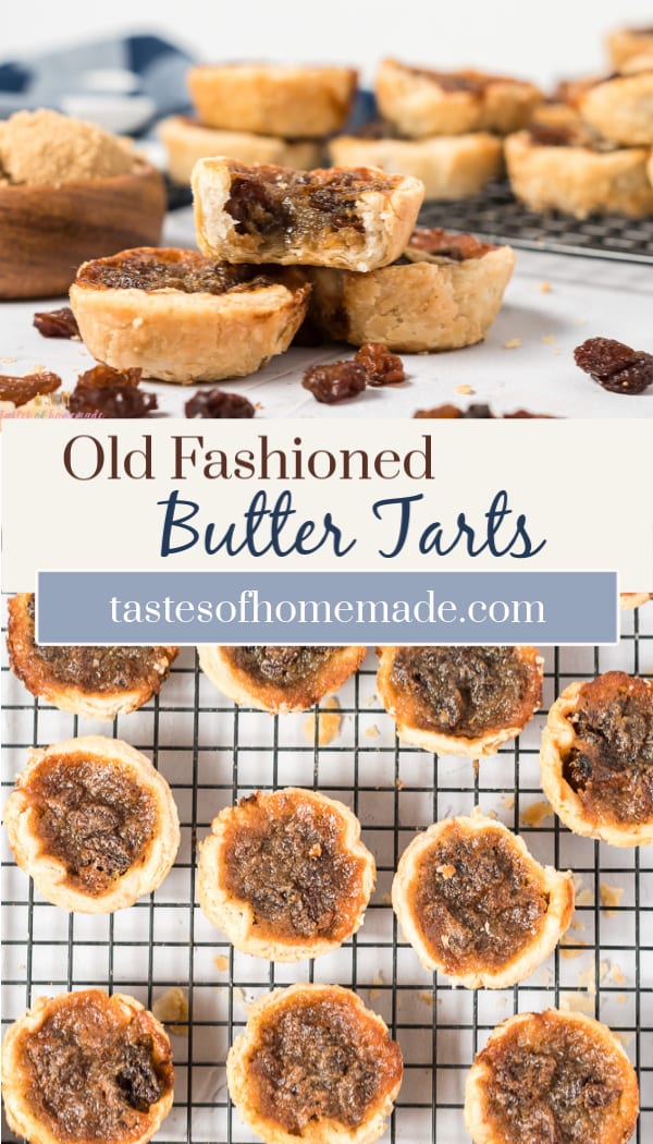 Old Fashioned Butter Tarts - Tastes of Homemade