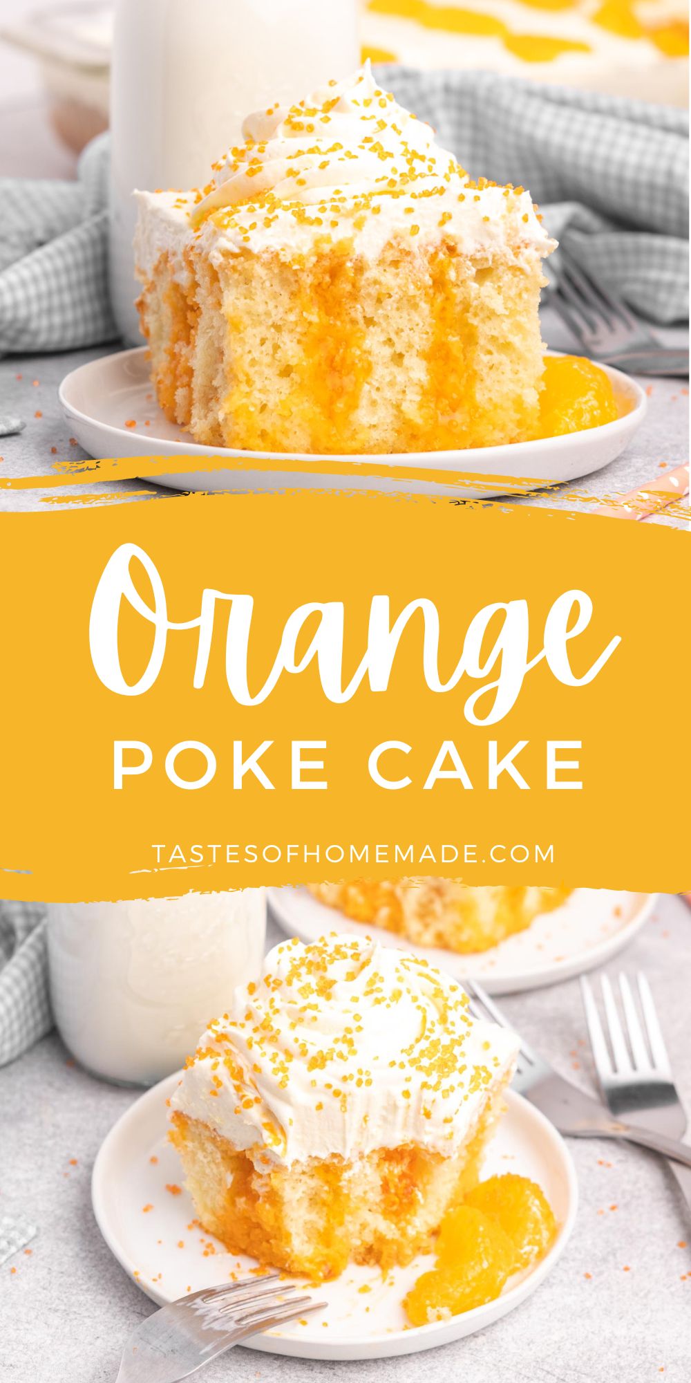 Orange Poke Cake - Tastes of Homemade