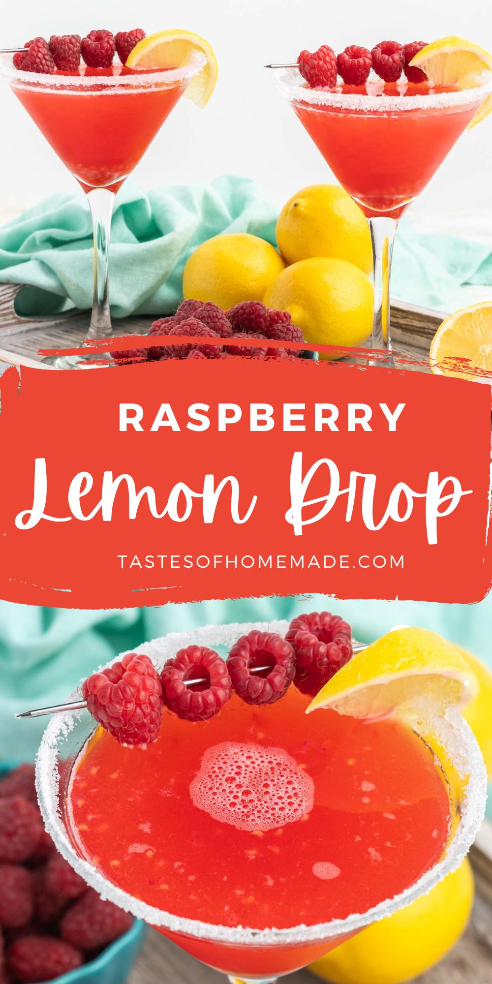 Raspberry Lemon Drop Martini - Tastes of Homemade
