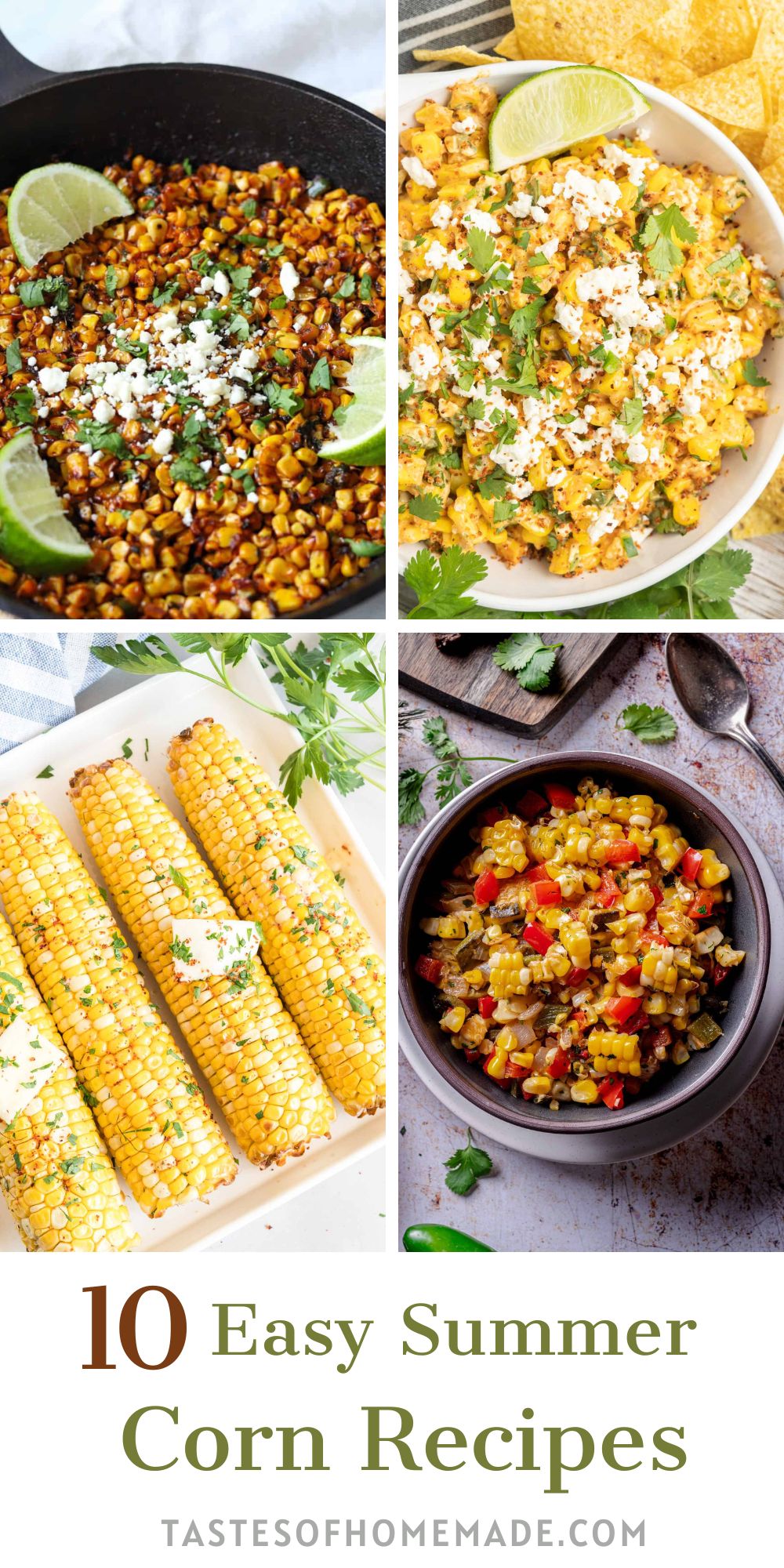 Say Yes to Corn: Top 10 Recipes to Savor This Summer - Tastes of Homemade